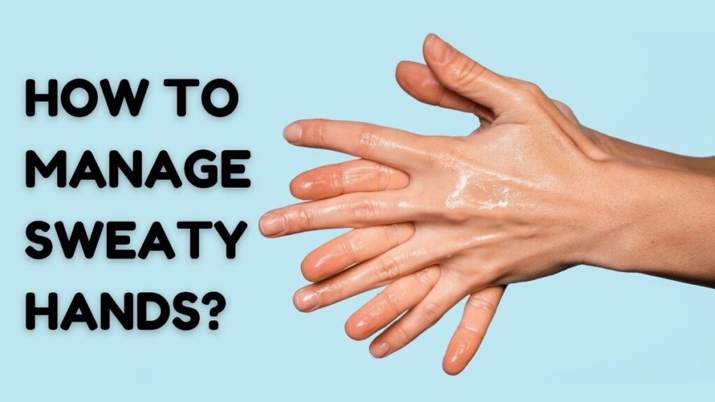 How to Keep Hands from Sweating | Athletepunch